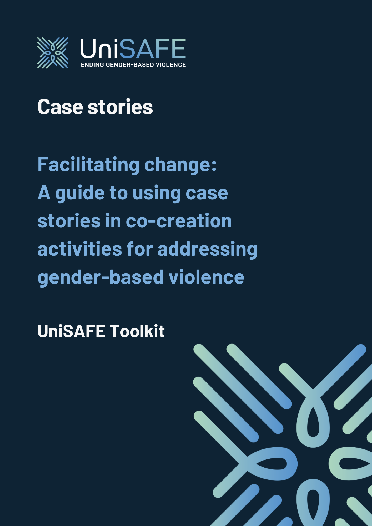 Resources and capacity building materials - UniSAFE Toolkit